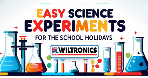 Easy Science Experiments for the School Holidays | Wiltronics