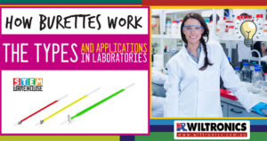 How Burettes Work, the Types and Applications | Wiltronics