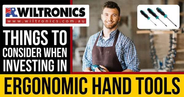 Investing in Ergonomic Hand Tools | Wiltronics