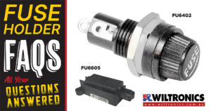 Fuse Holders FAQs: All Your Questions Answered | Wiltronics
