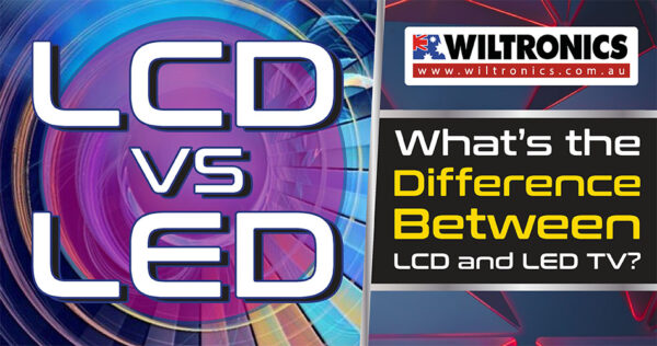 LCD vs LED: What’s the Difference Between an LCD and LED TV?