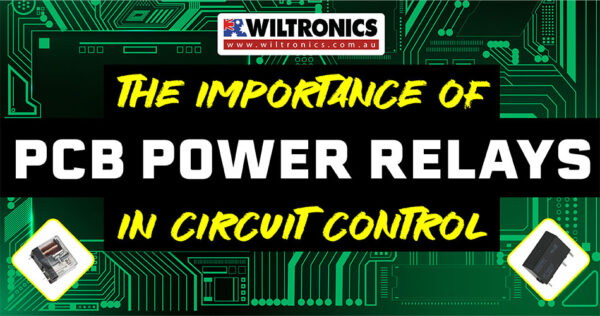 PCB Power Relays in Circuit Control | Wiltronics