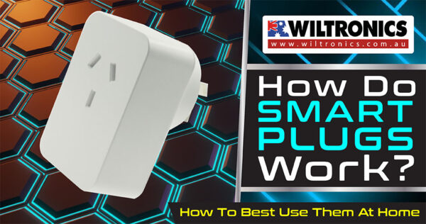 How Do Smart Plugs Work and How To Use Them at Home | Wiltronics